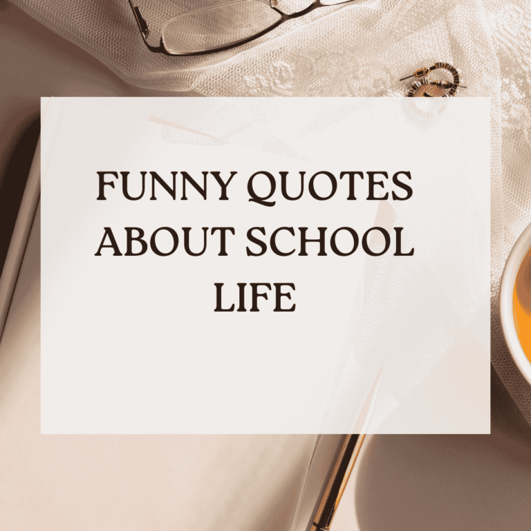 Funny Quotes about School life: 75 Best Quotes on School Life - a1quotes